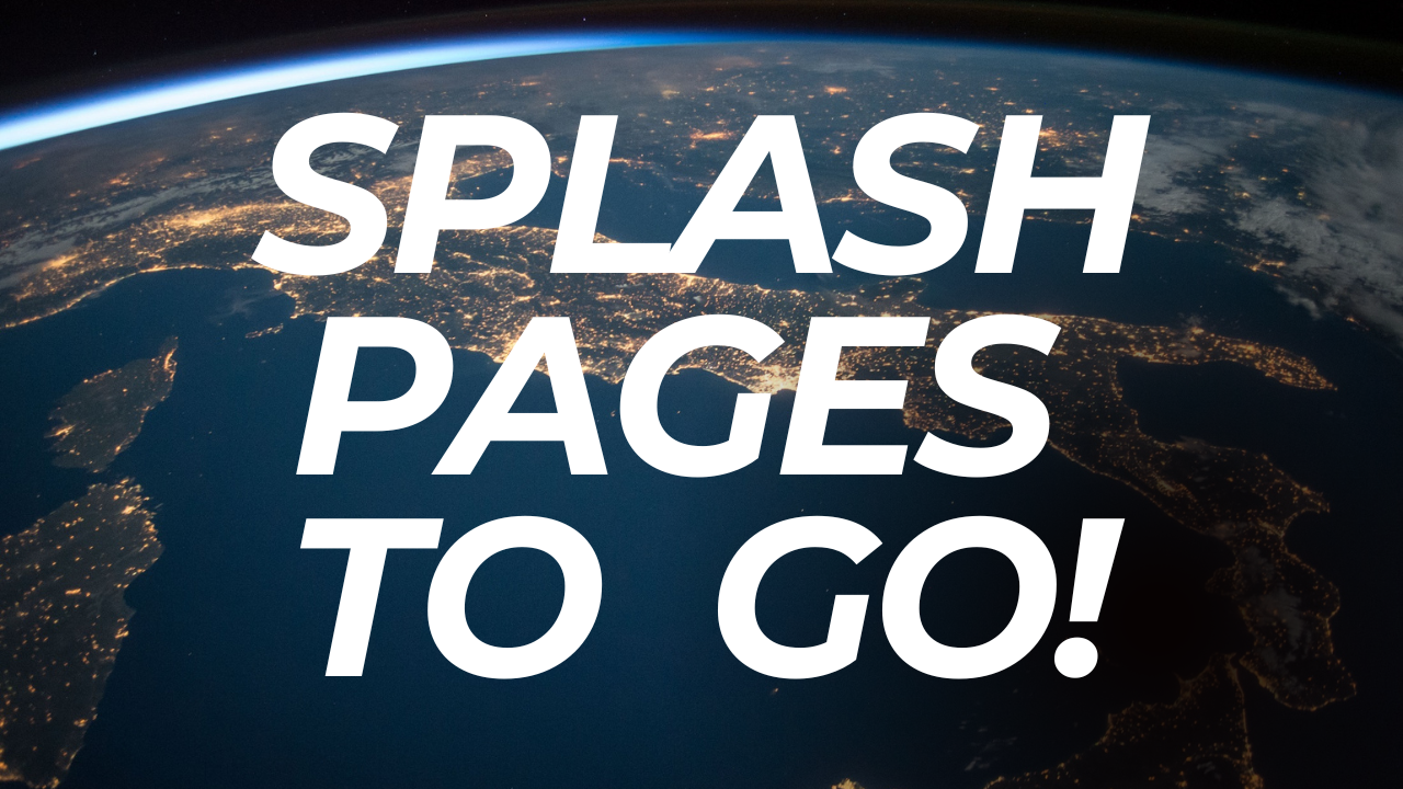 Splash Pages To Go - Limited Time Offer!